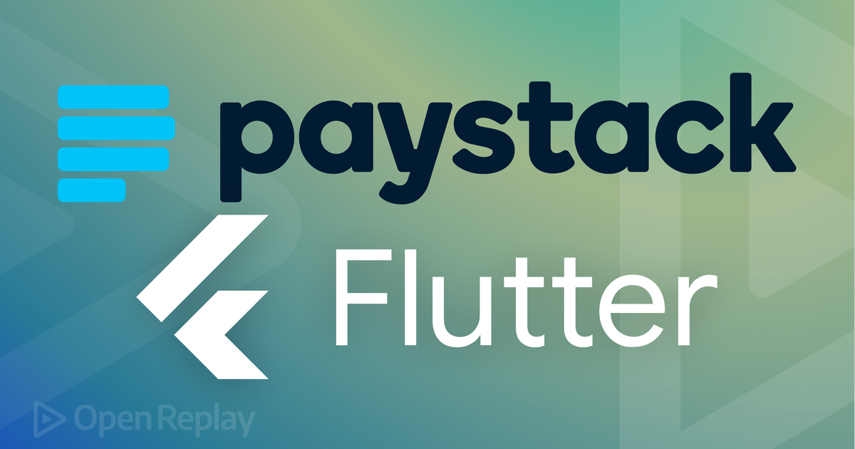 Integrating The Paystack Payment Gateway Into Your Flutter App 6011