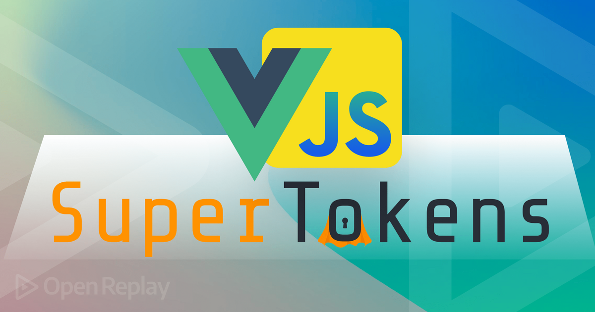 Using SuperTokens in Vue