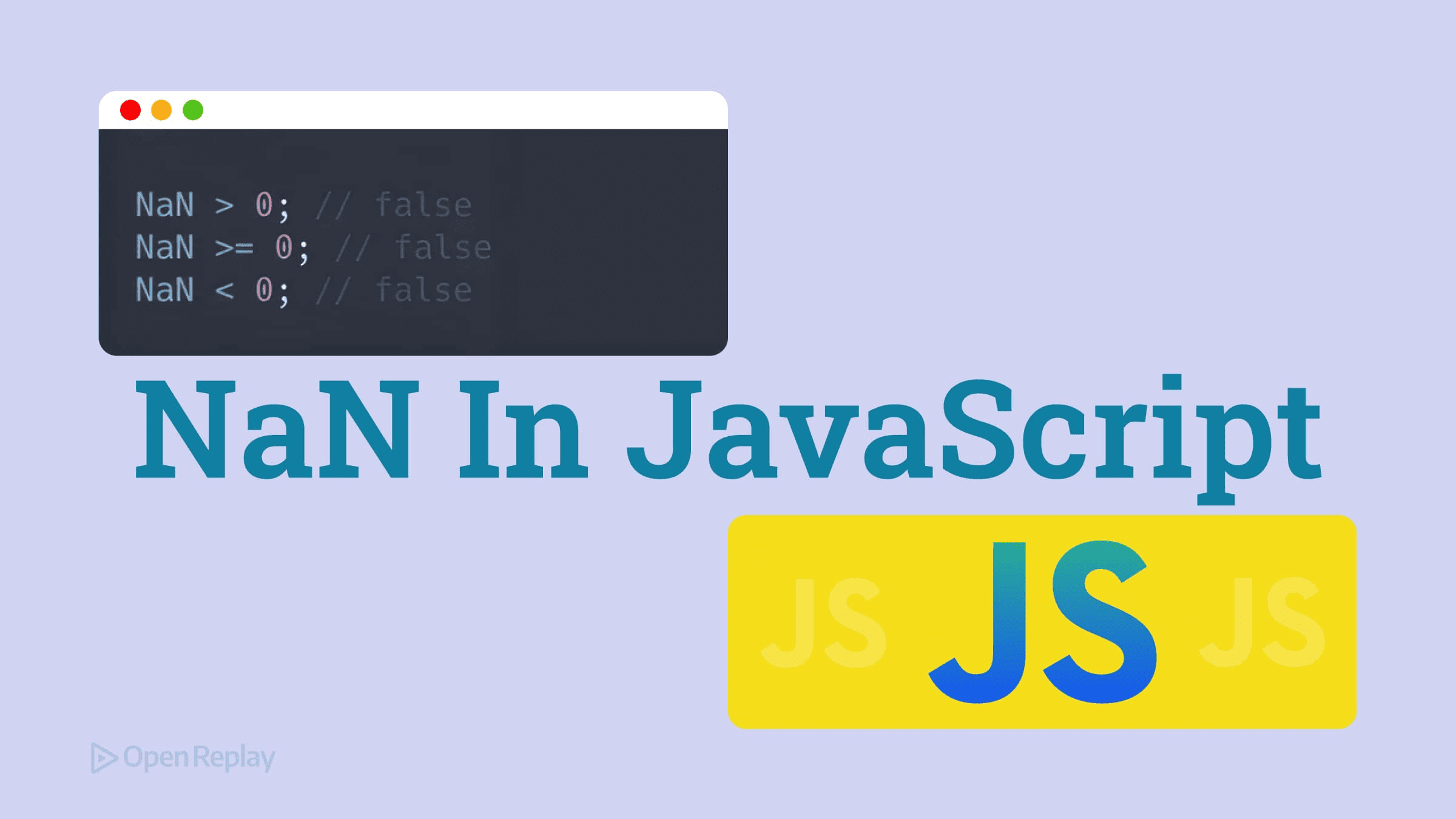 Странная жизнь NaN в JavaScript