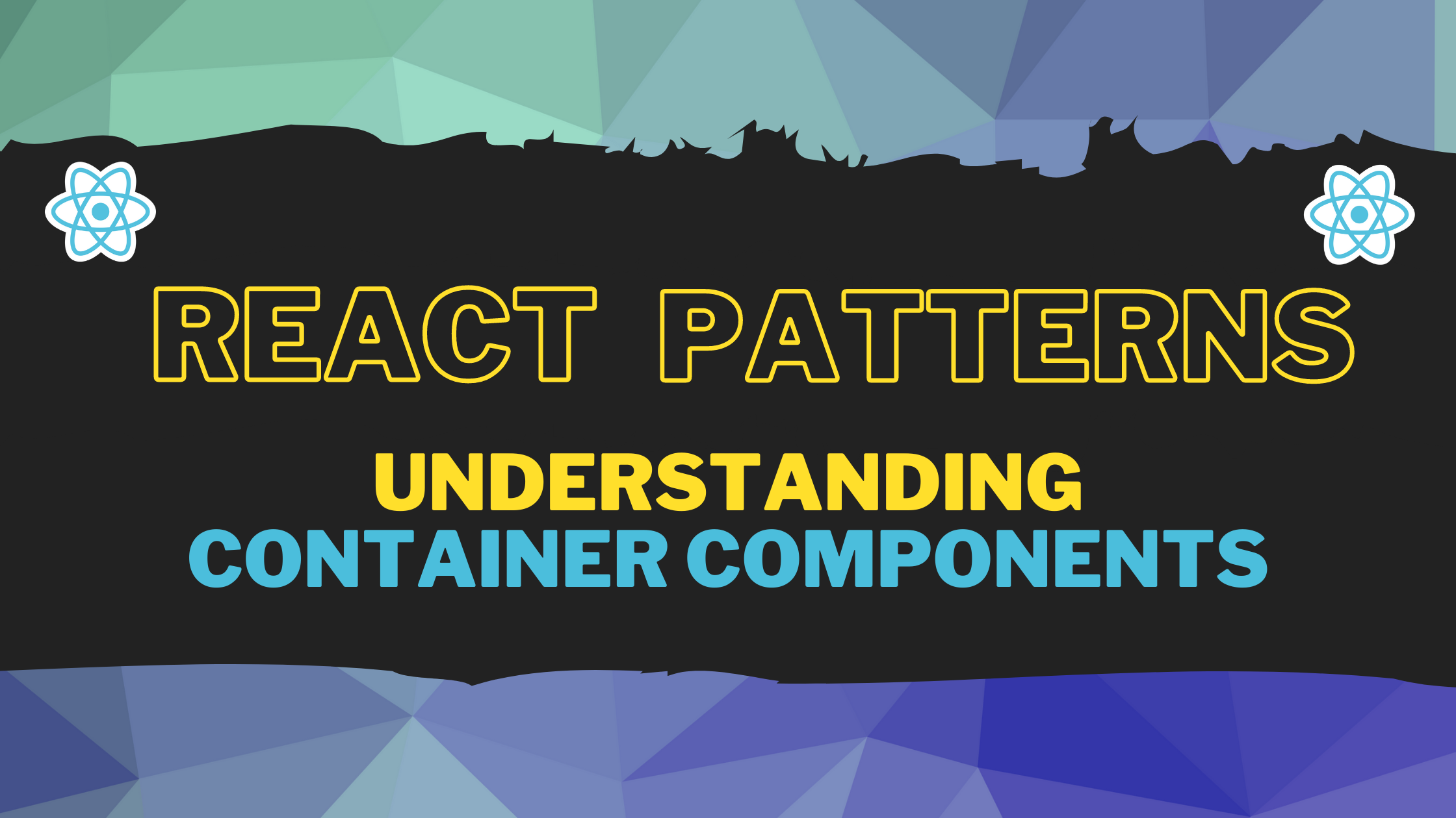 Understanding The Container Component Pattern With React Hooks
